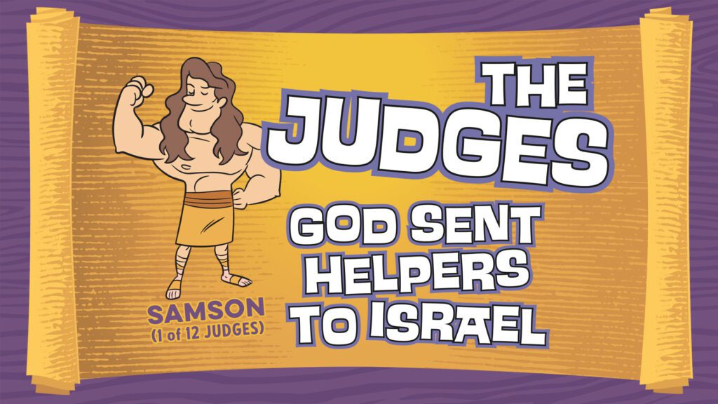 Judges: God Sent Helpers to Israel - Minno Kids