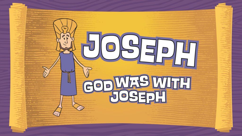 Joseph: God was with Joseph - Minno Kids