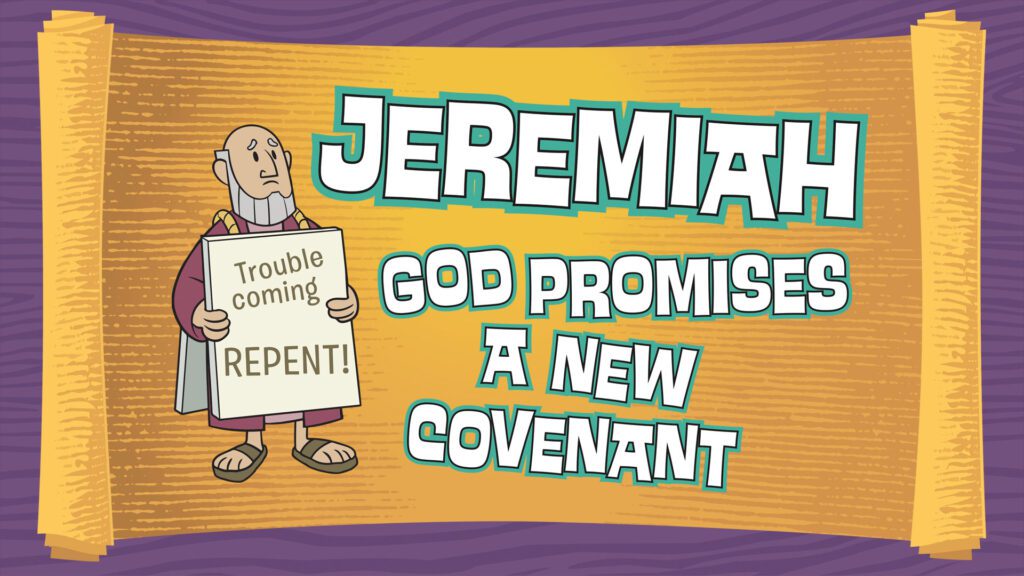 Jeremiah: God Promises a New Covenant - Minno Kids